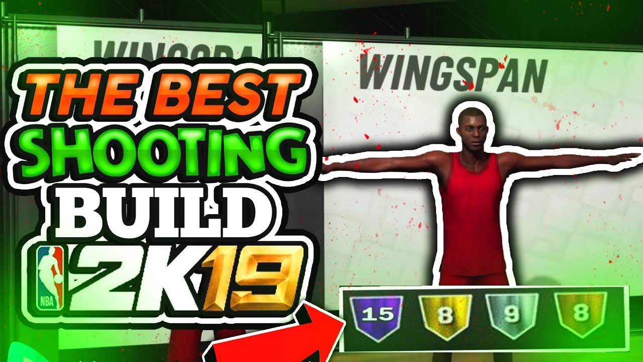 THE BEST SHOOTING BUILD! NBA 2K19 THE BEST SHOOTING BUILD IN THE GAME ...