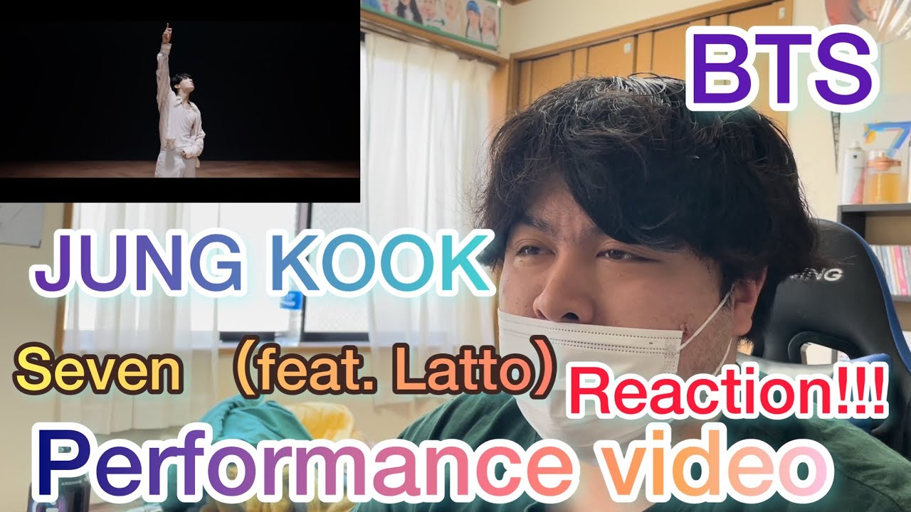 【BTS】【JUNGKOOK】정국 ‘Seven（feat. Latto）’ Performance video Reaction ...