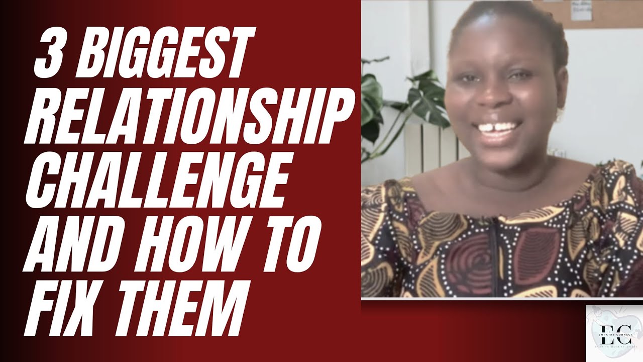 3 Biggest Relationship Challenges That Can Ruin Your relationship or ...