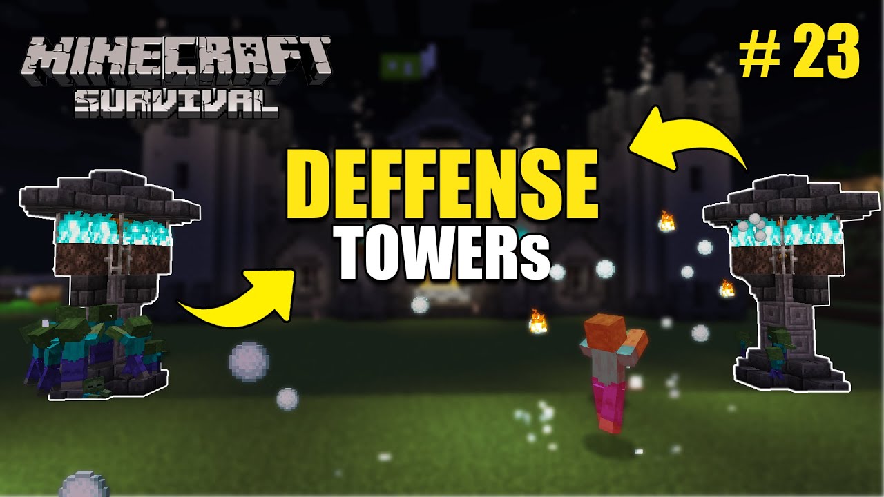 I MADE DEFENSE TOWERS FOR MY CASTLE | MINECRAFT GAMEPLAY #23 - YouTube
