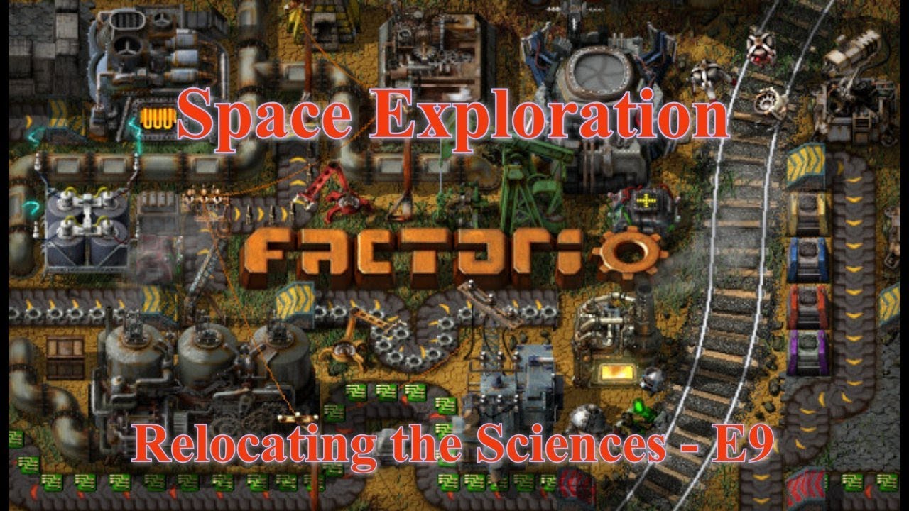 Factorio Space Exploration - Relocating the Sciences - E9 - YouTube