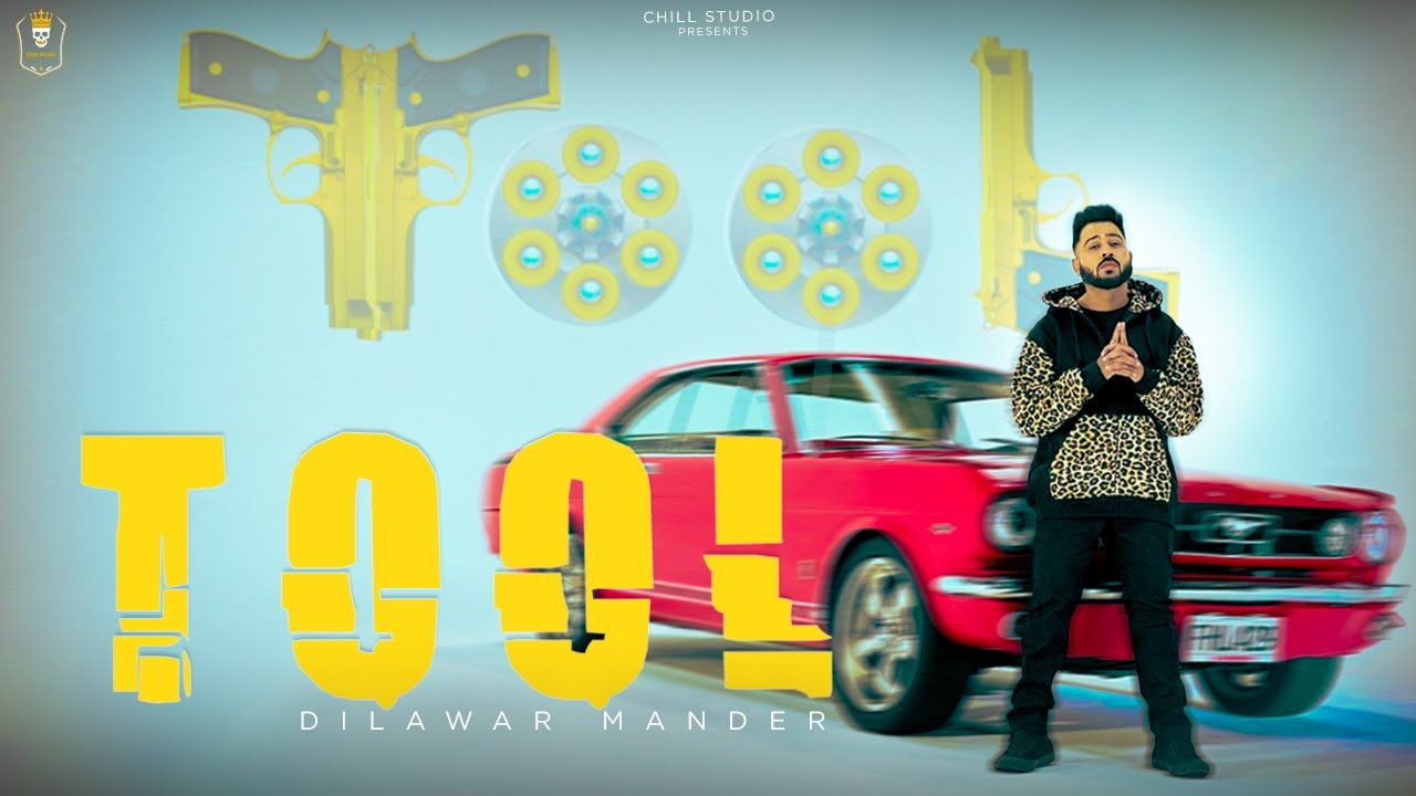 Tool | Dilawar Mander | New Punjabi song 2024 - YouTube