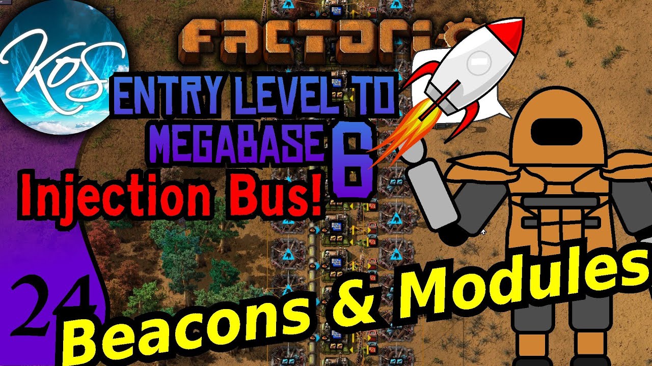 Factorio - Entry Level to Megabase 6: Injection Bus 24 - FULLY BEACONED ...