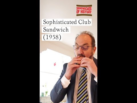 The Sophisticated Club Sandwich (1958) on Sandwiches of History