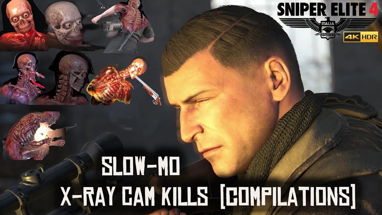 Sniper Elite 4 Brutal X Ray kills Cam Stealth Killing Scenes 4K UHD ...