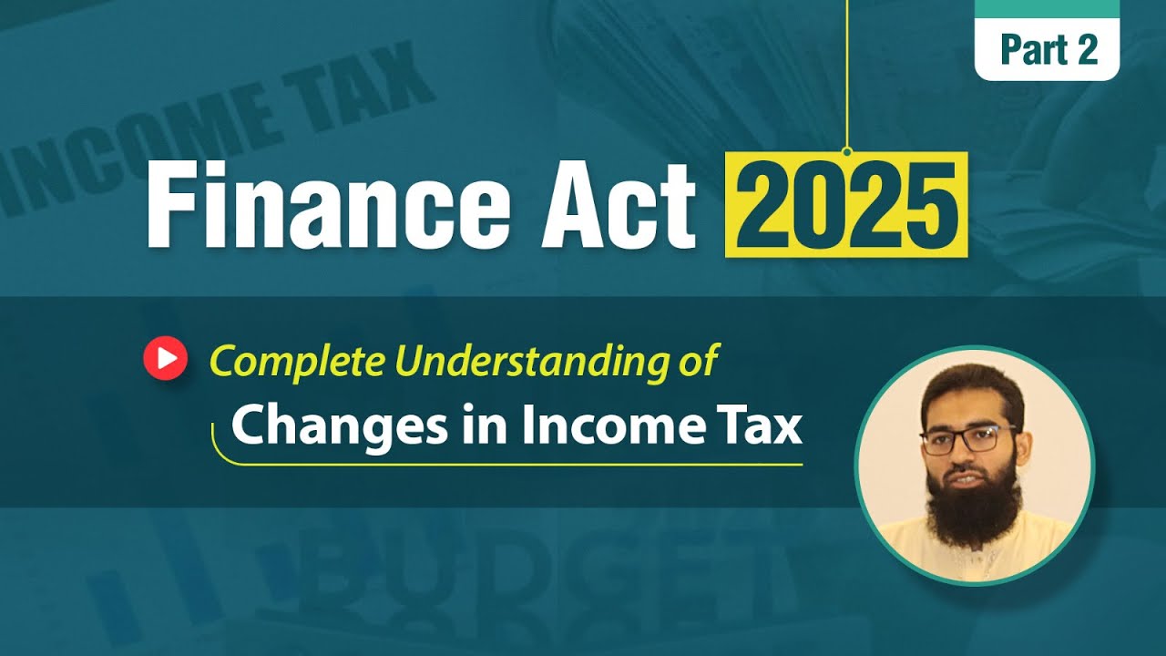 Finance Act 2025 - Income Tax - Part 2 - YouTube