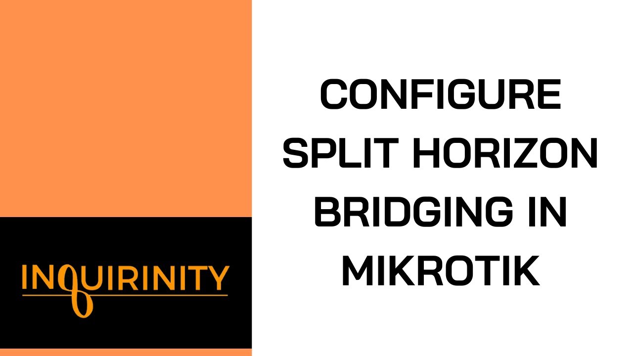 Configure Split Horizon Bridging in MikroTik - YouTube