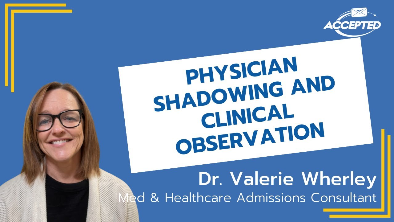 How to Maximize Physician Shadowing and Clinical Observation - YouTube