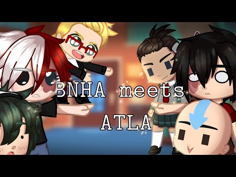 BNHA Characters Meet Avatar: the Last Airbender▪︎Gacha Club▪︎MAIN AU