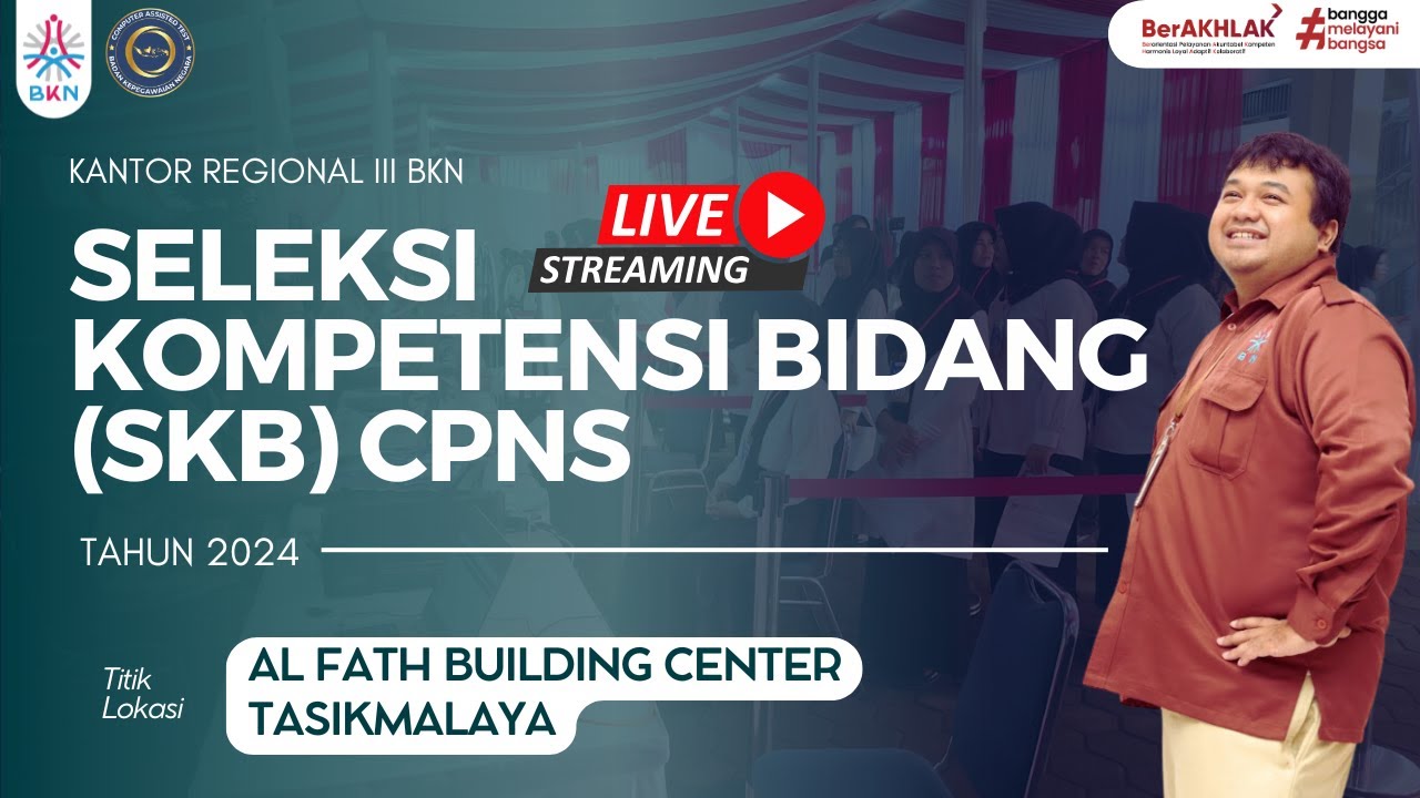 Sesi 3 - Seleksi Kompetensi Bidang (SKB) CPNS Tahun 2024 - Al Fath ...
