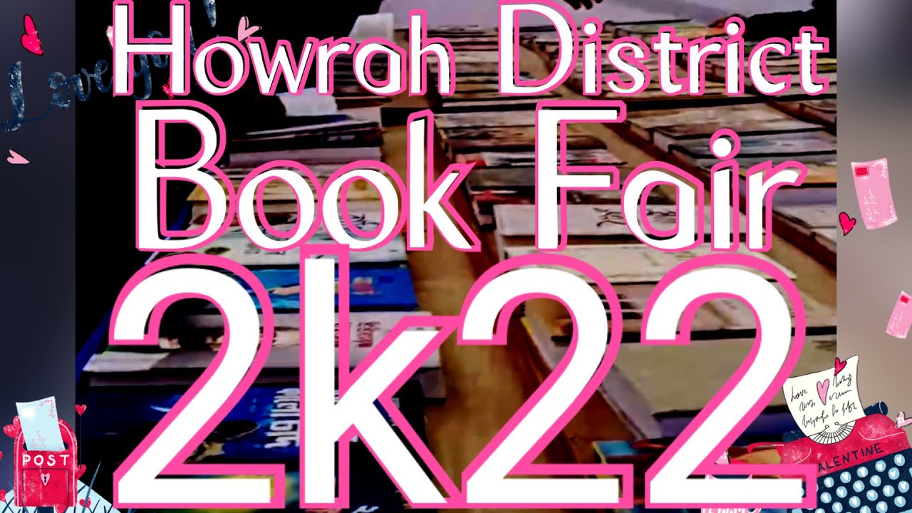 HOWRAH DISTRICT BOOK FAIR 2022 FULL VLOG - YouTube