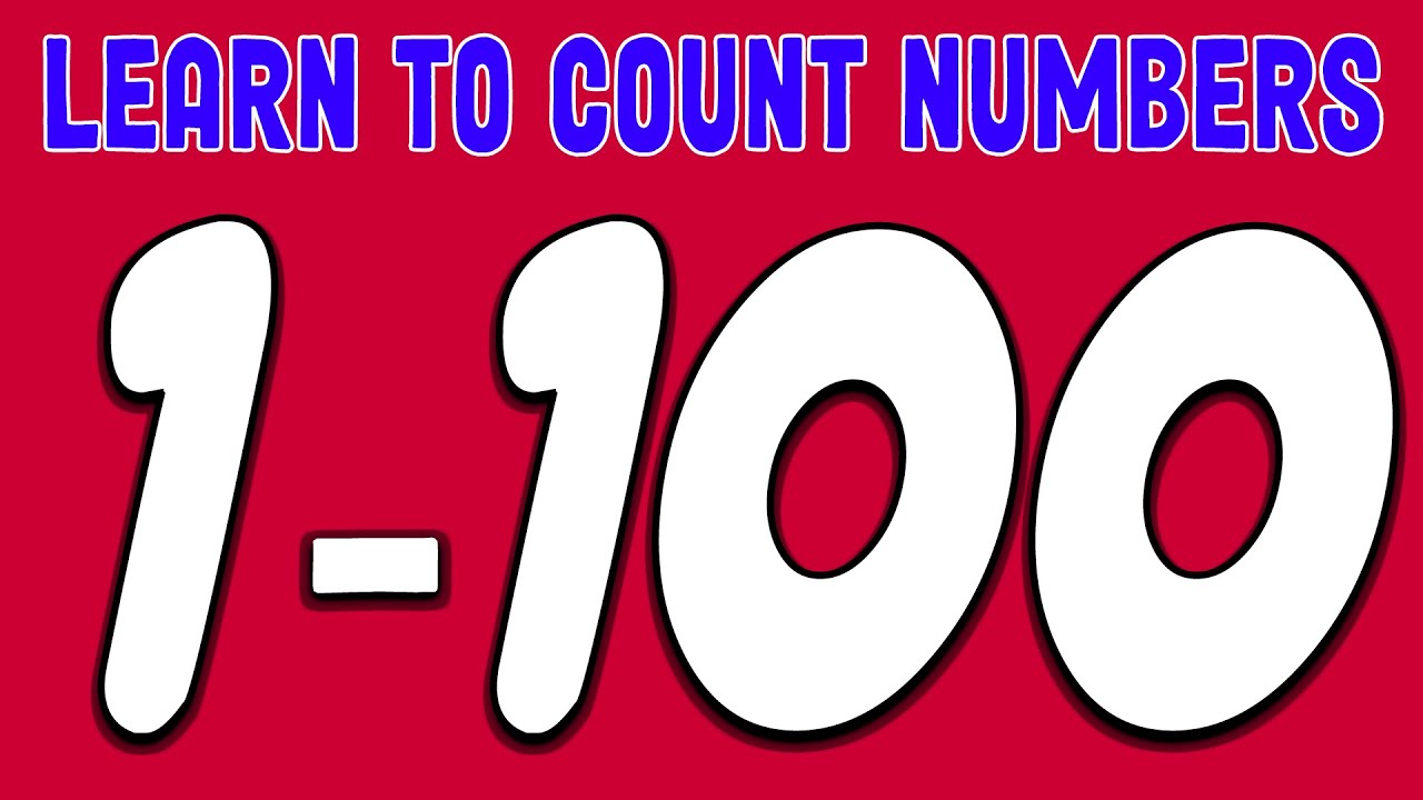 Learn to Count Numbers | Learn Numbers 1 to 100 | Kids Learning Number ...