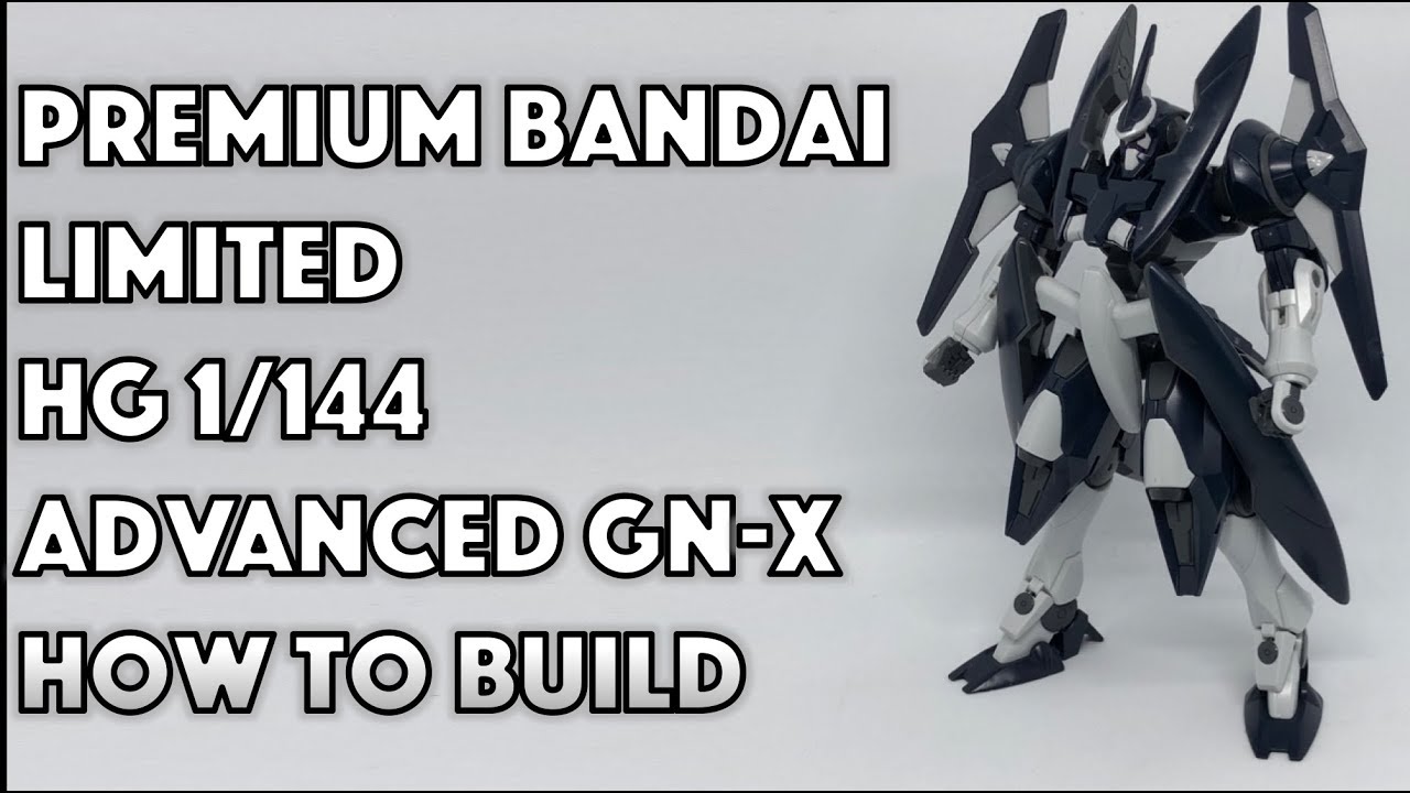 How to Build 1/144 HG GNX-604T Advanced GN-X [Premium Bandai Limited ...