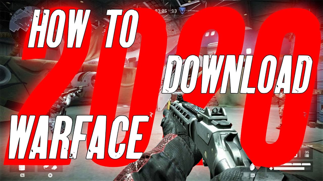 How to Download '"Warface" || 2020 || - YouTube