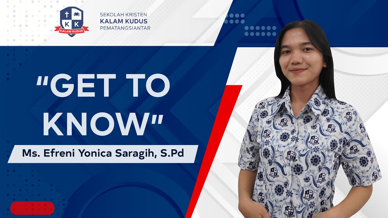 Get To Know Ms. Efreni Yonica Saragih, S.Pd - YouTube