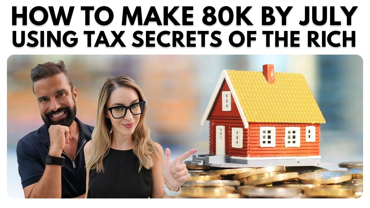 How to Make 80K by July Using Tax Secrets of the RICH - YouTube