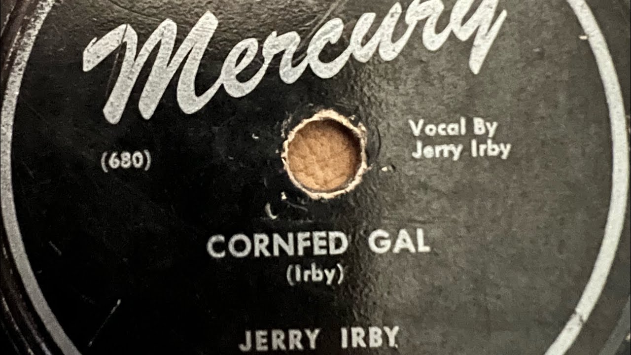 Jerry Irby - Cornfed Gal - YouTube