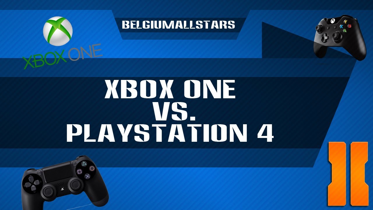 CONSOLE WARS: PS4 vs. XBOX ONE - BelgiumAllstars - YouTube