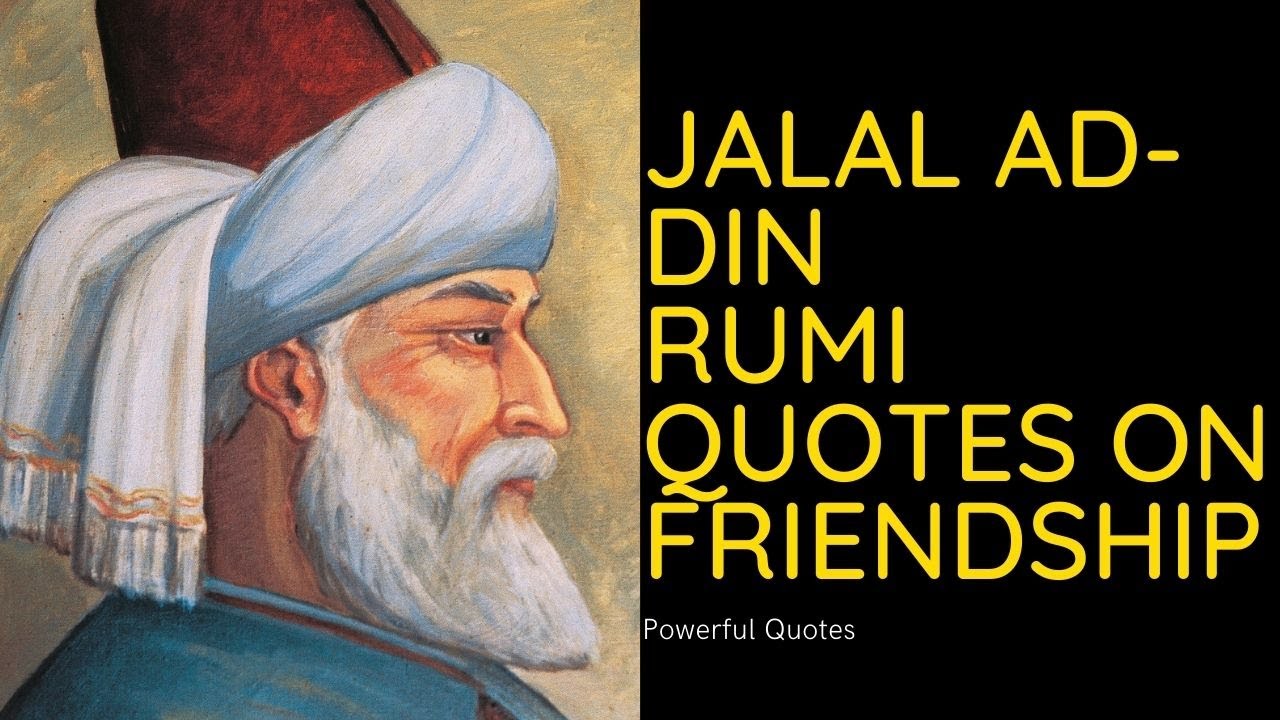 Rumi Quotes On Friendship