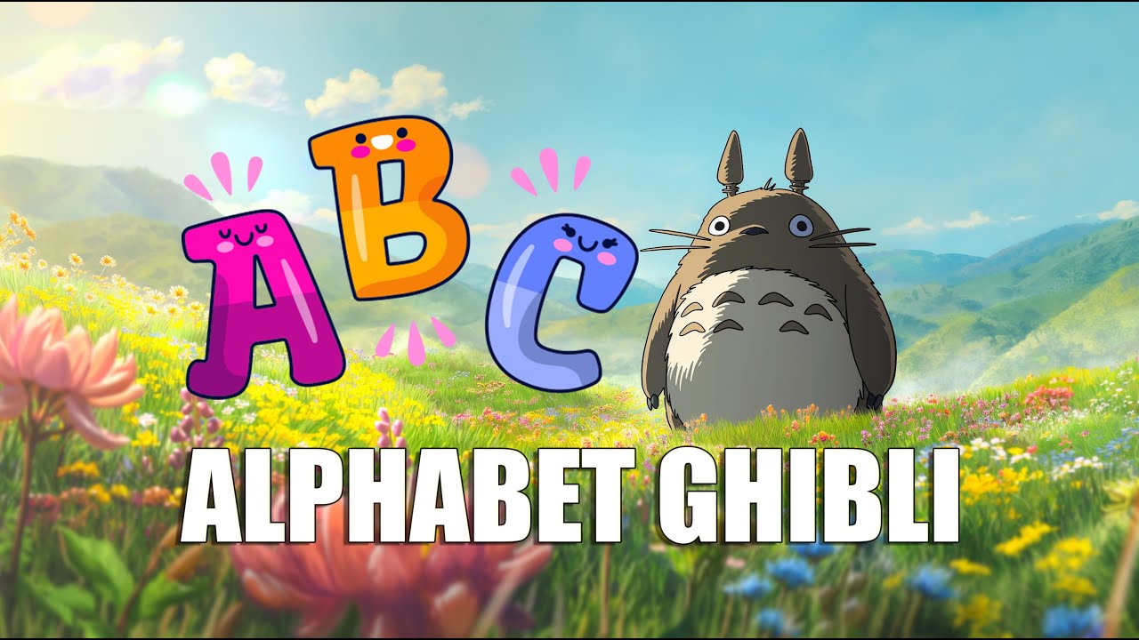 Learn ALPHABET GHIBLI edition - YouTube