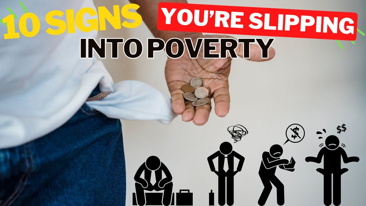 10 Signs You're Slipping into Poverty in 2024 - YouTube
