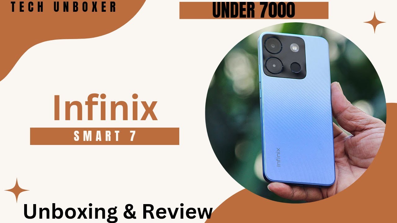 Infinix Smart 7 Unboxing And Review - | 6000mAh BIG Battery | Best ...
