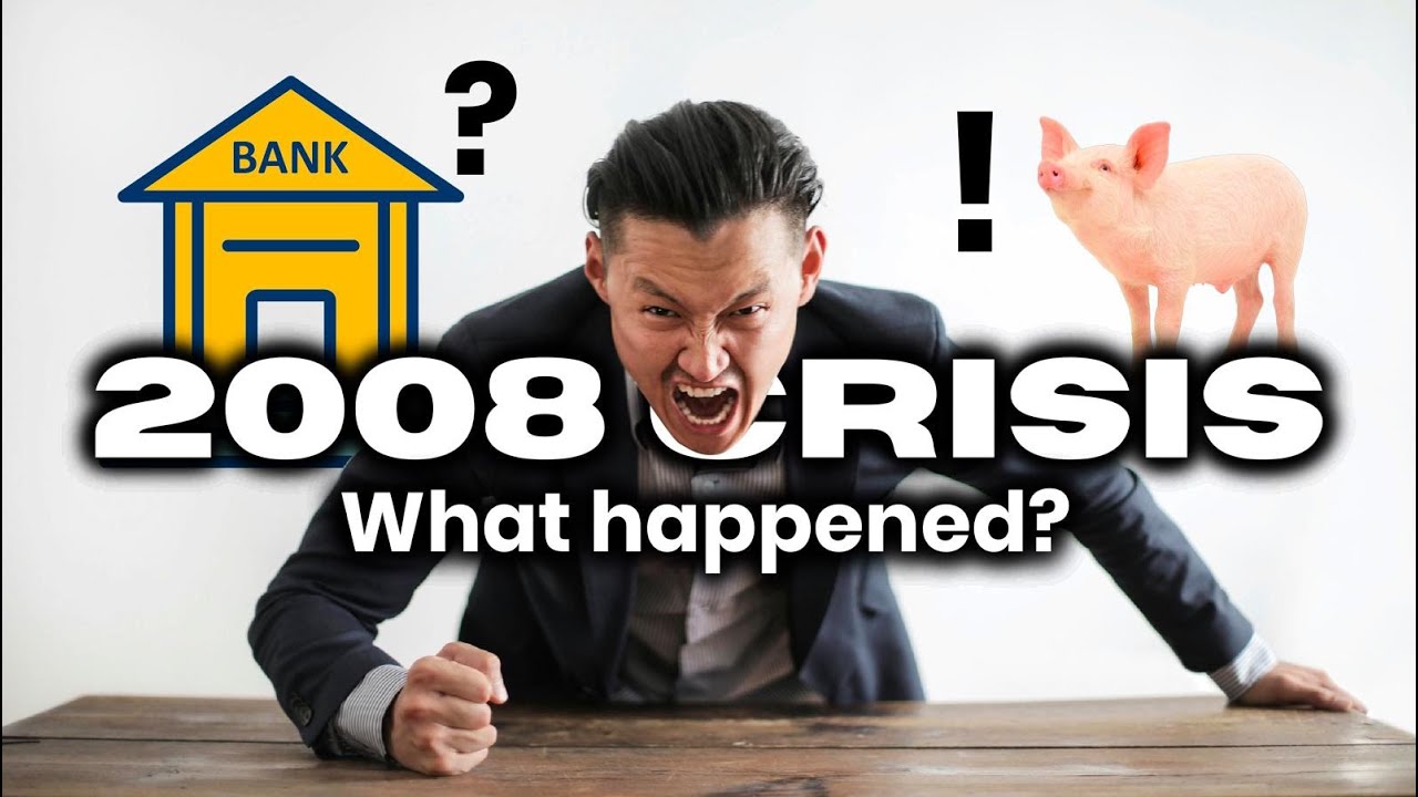 2008 FINANCIAL CRISIS: Simple Explained - YouTube