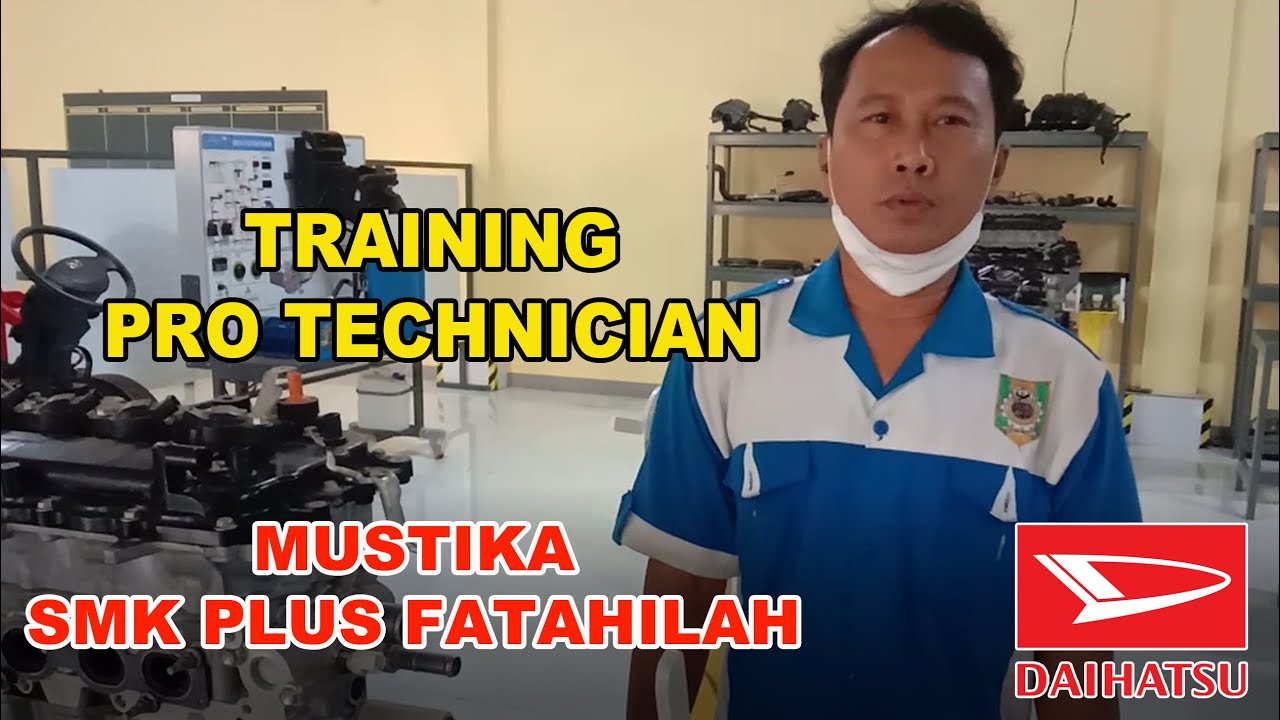 TRAINING PRO TECHNICIAN | PINTAR BERSAMA DAIHATSU | MUSTIKA - YouTube