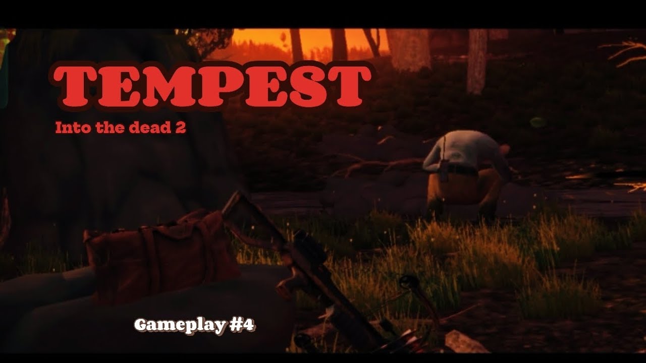 TEMPEST | INTO THE DEAD 2 | GAMEPLAY #4 | SHAIBY GAMER - YouTube