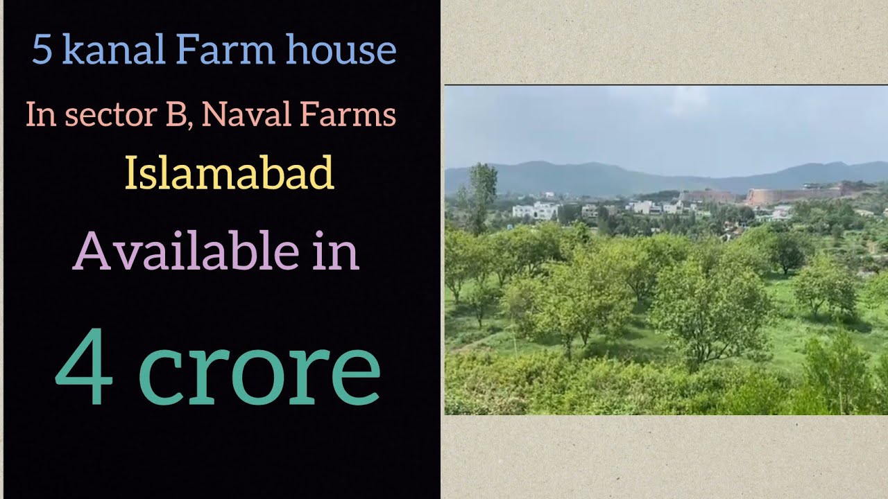 5 kanal Farm house in sector B, Naval farms isb. Available in 4 crore ...