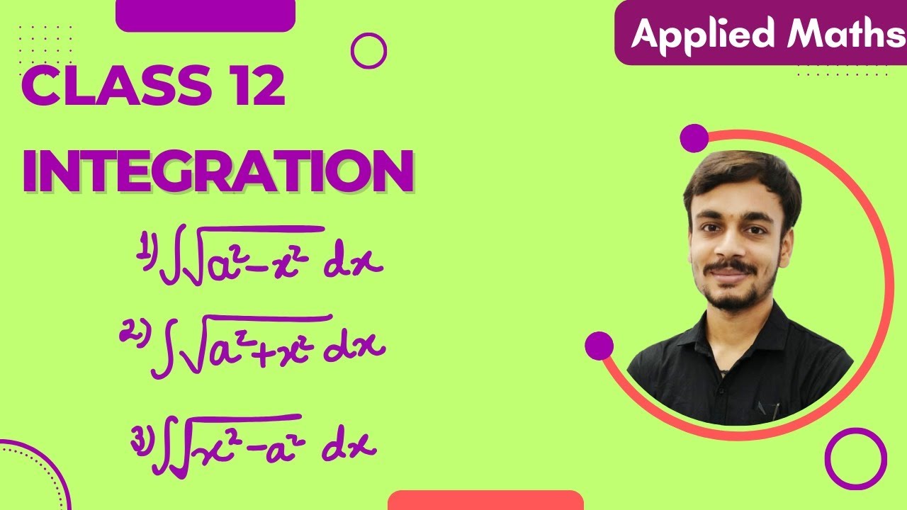 INTEGRATION | 3 STANDARD INTEGRALS | CLASS 12TH |APPLIED MATHS - YouTube