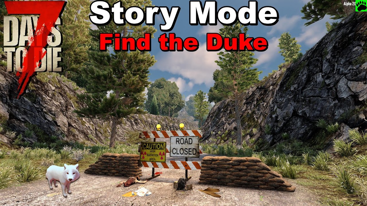 7 Days to Die Find the Duke Story Mode EP 10 - YouTube