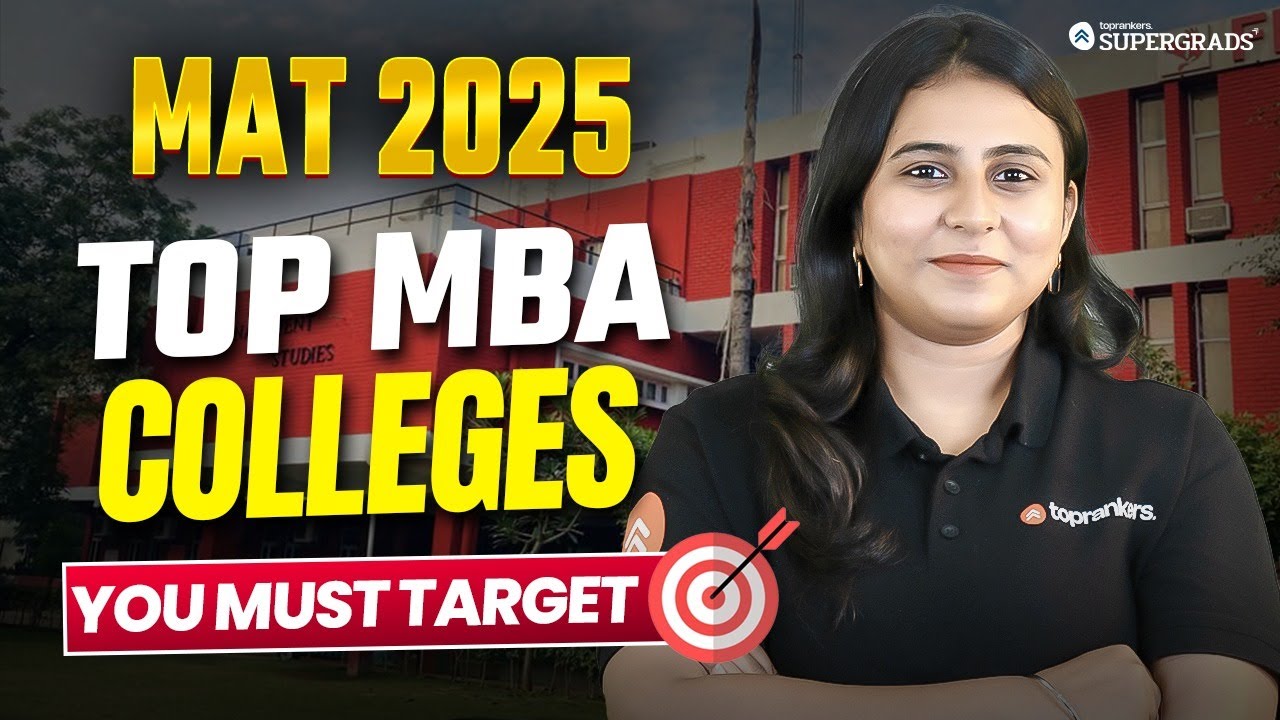 Top MBA Colleges for MAT 2025 🏫| Cutoffs, Fees & Salary Packages ...