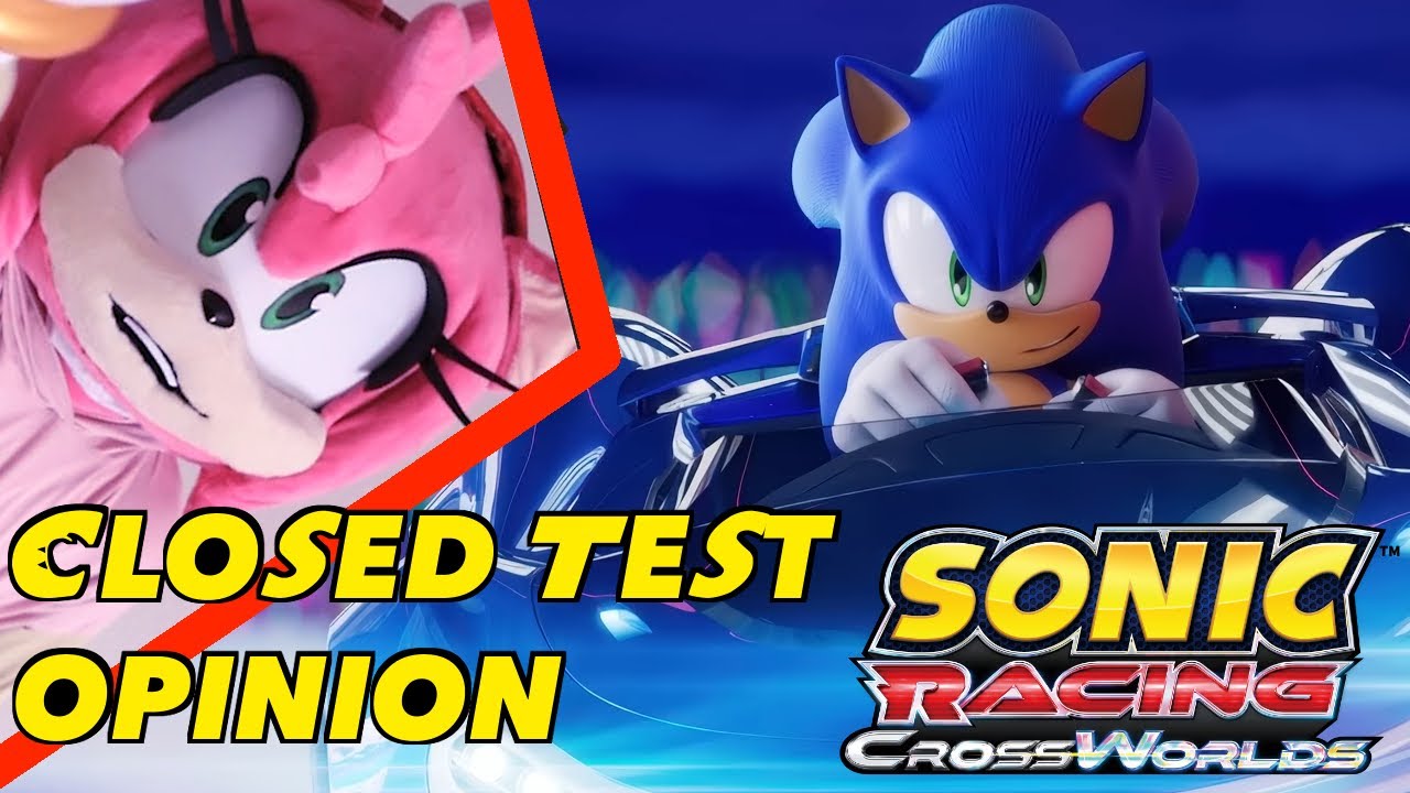 AMY ROSE'S FIRST LOOK IMPRESSION: SONIC RACING CROSS WORLD BETA TEST ...