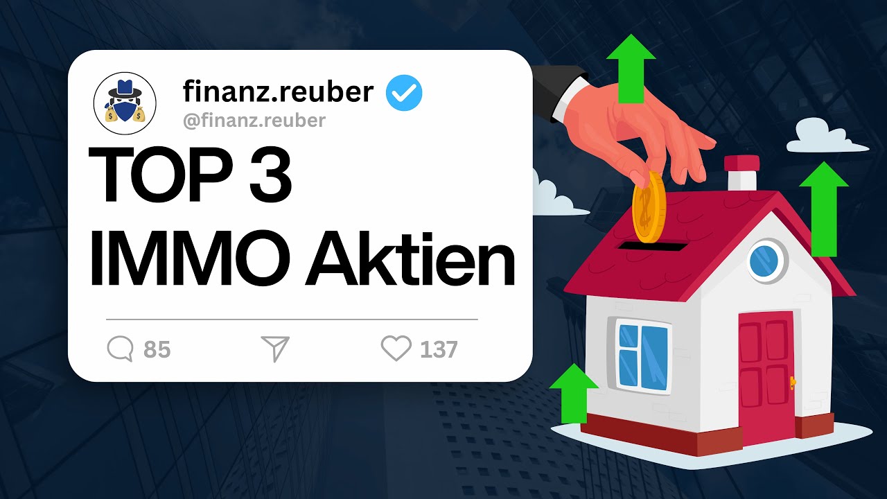 Diese Immobilien Aktien solltest du auf dem Schirm haben! | TOP Real ...