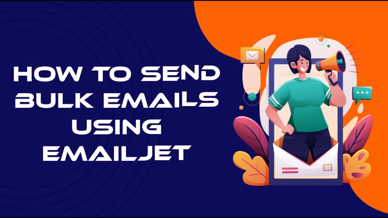 How To Send Bulk Email Using EmailJet Bulk Mailer Software Tool YouTube how-to-send-bulk-email-using-emailjet-bulk-mailer-software-tool-youtube