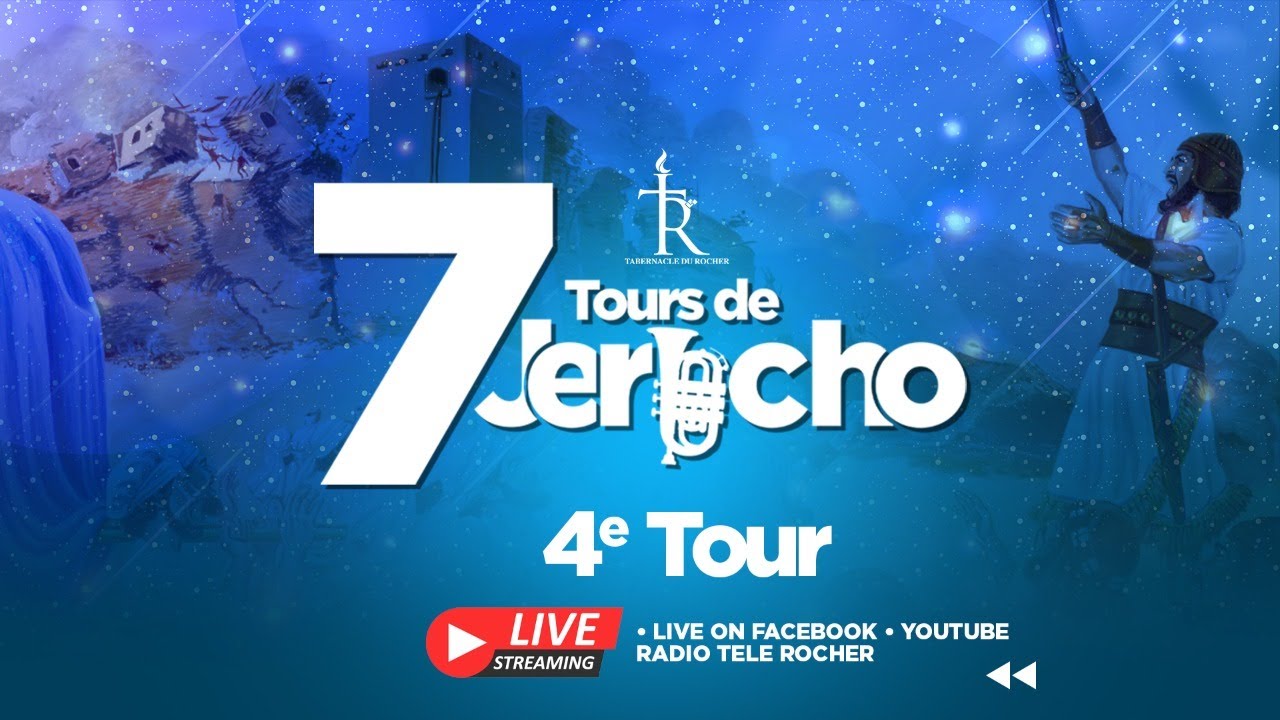 7 Tours de Jericho | Jour 4 | Tabernacle du Rocher | Jeûne 03 Septembre ...