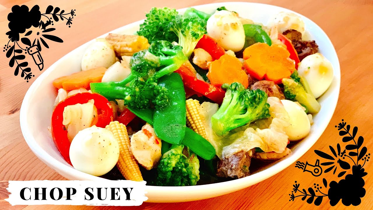 CHOPSUEY | THE BEST CHOPSUEY RECIPE - YouTube
