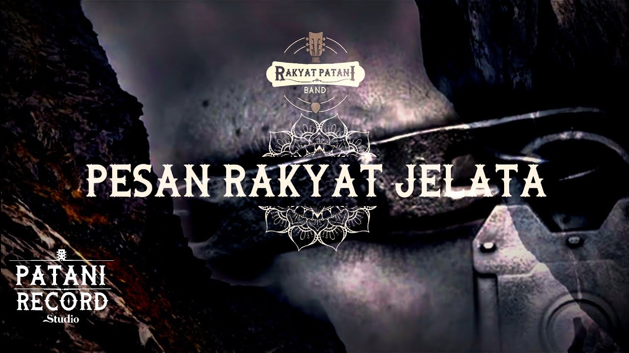 PESAN RAKYAT JELATA | Rakyat Patani [ Official ] - YouTube