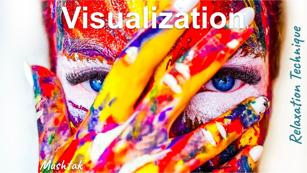 Visualization Relaxation Technique Mushtak - YouTube