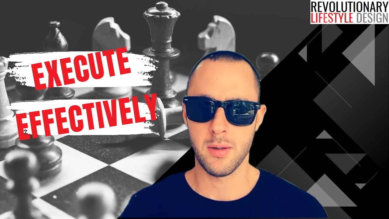 How Execute Effectively On Your Life - YouTube