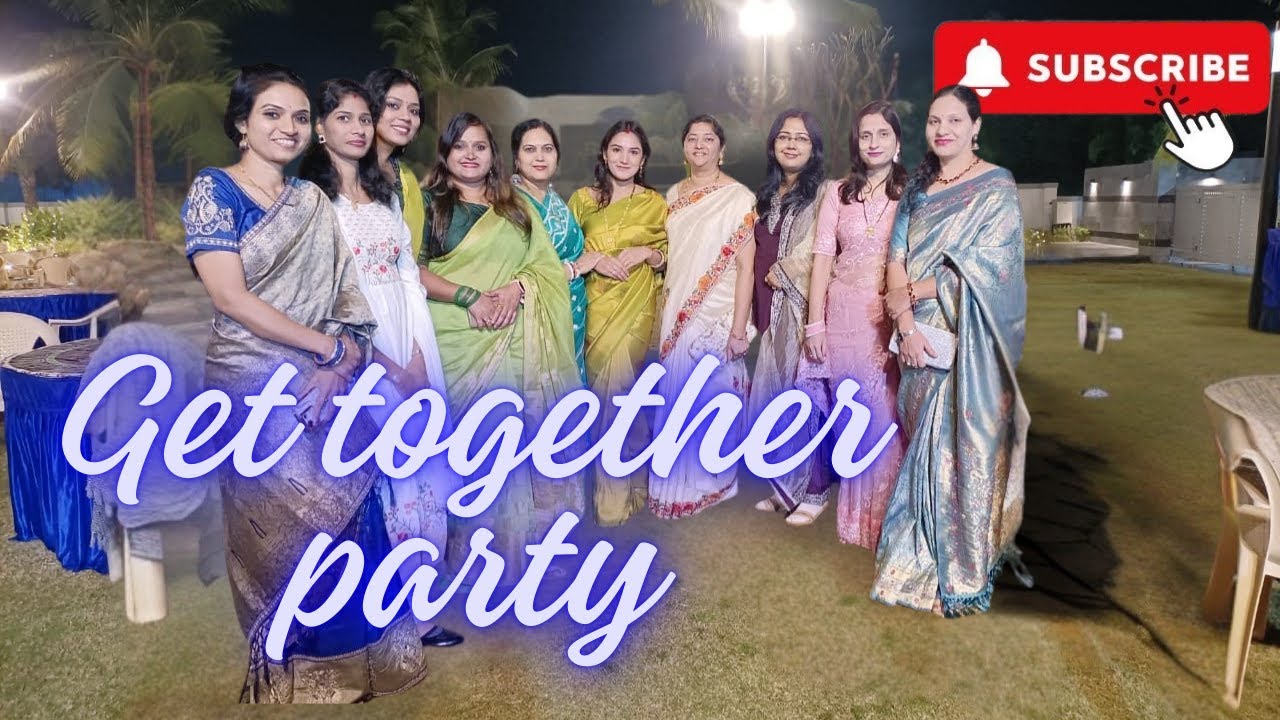 Get together Party - YouTube