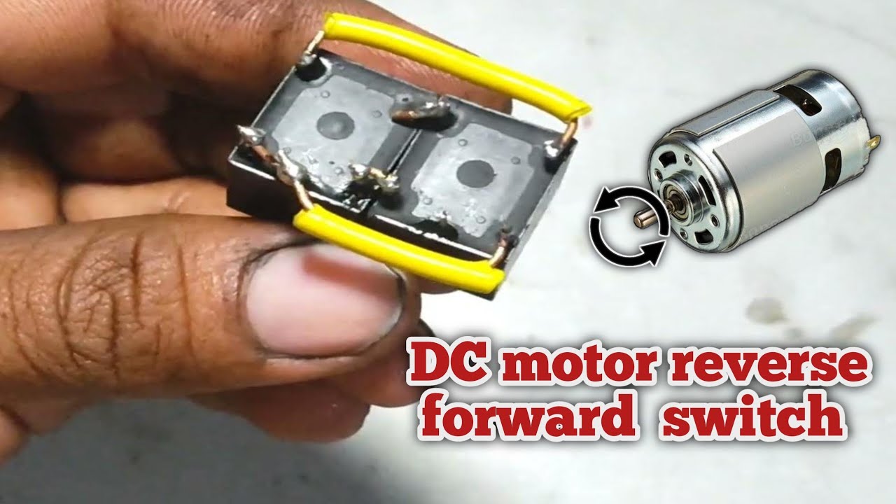 dc motor forward reverse switch || Reverse forward realy switch - YouTube