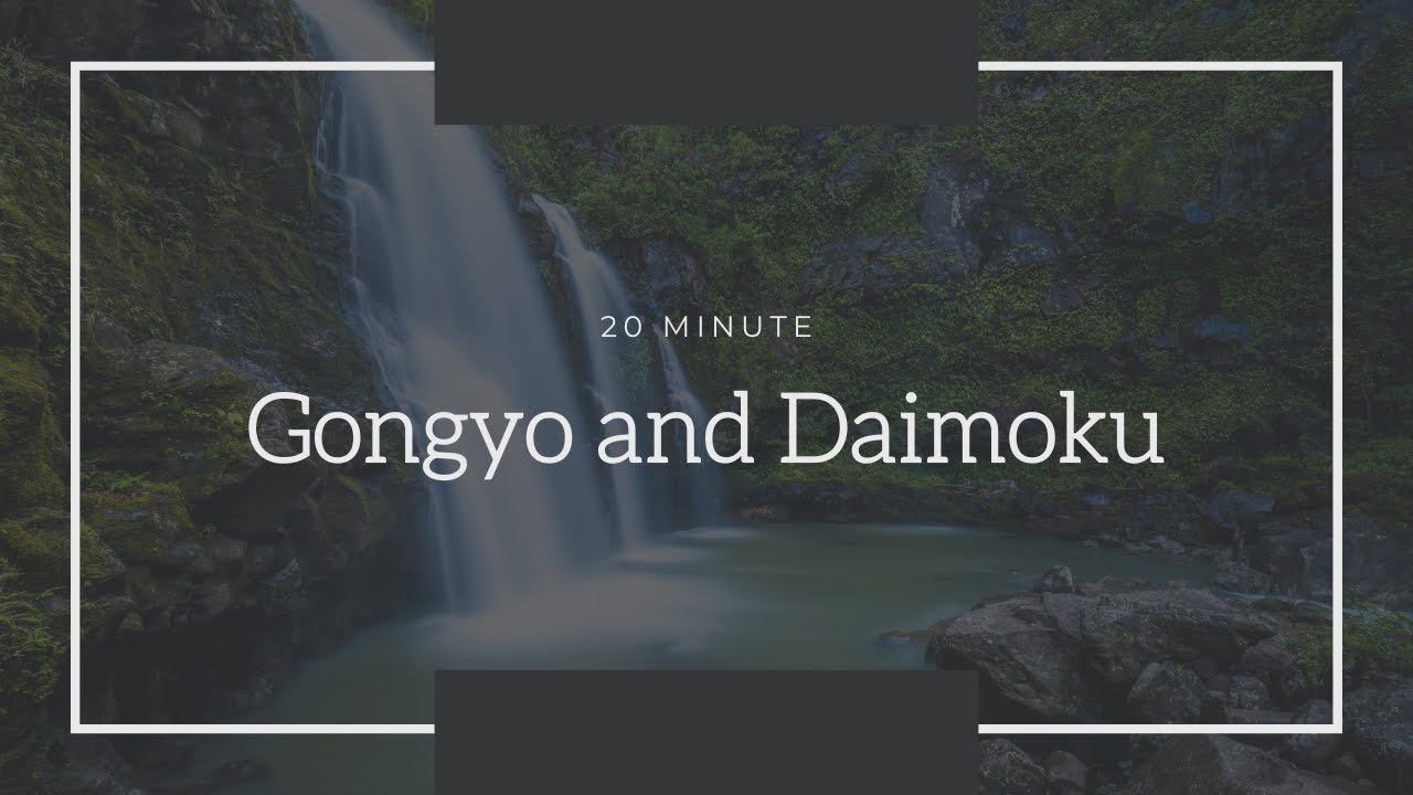 20 minute Gongyo and Daimoku - YouTube