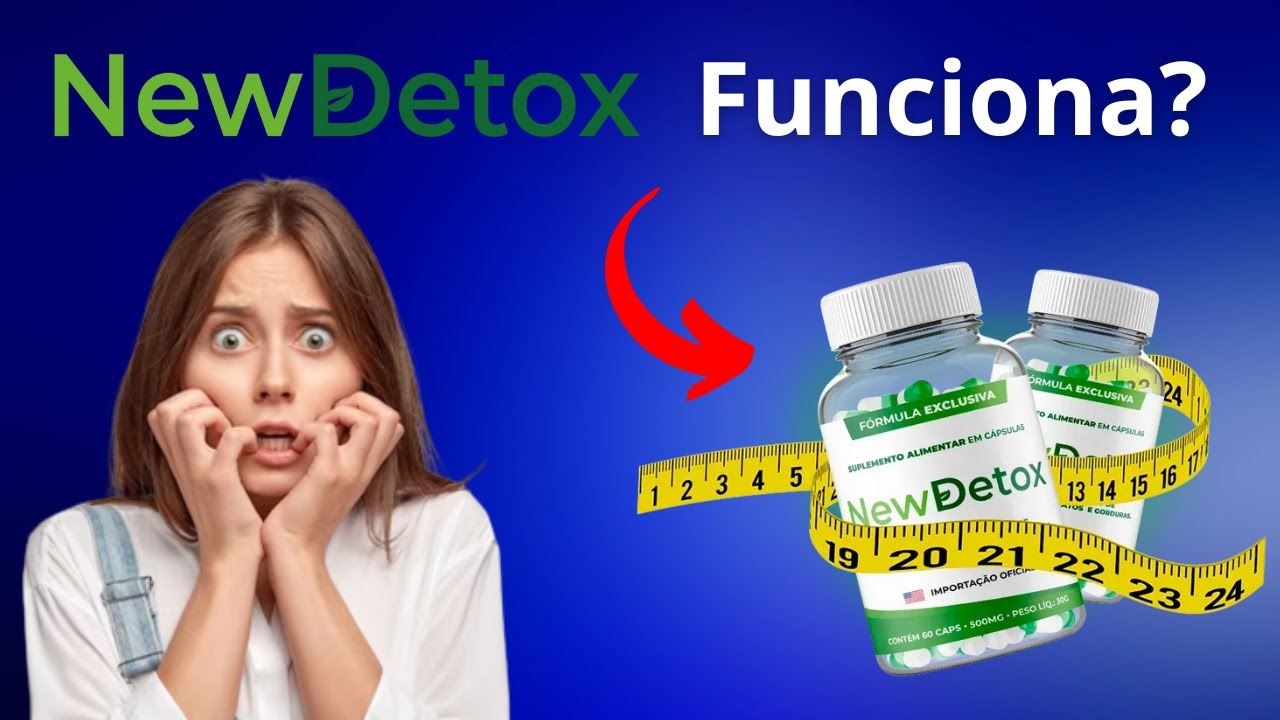 New Detox Funciona? Emagrecedor New Detox - New Detox Vale a Pena? New ...