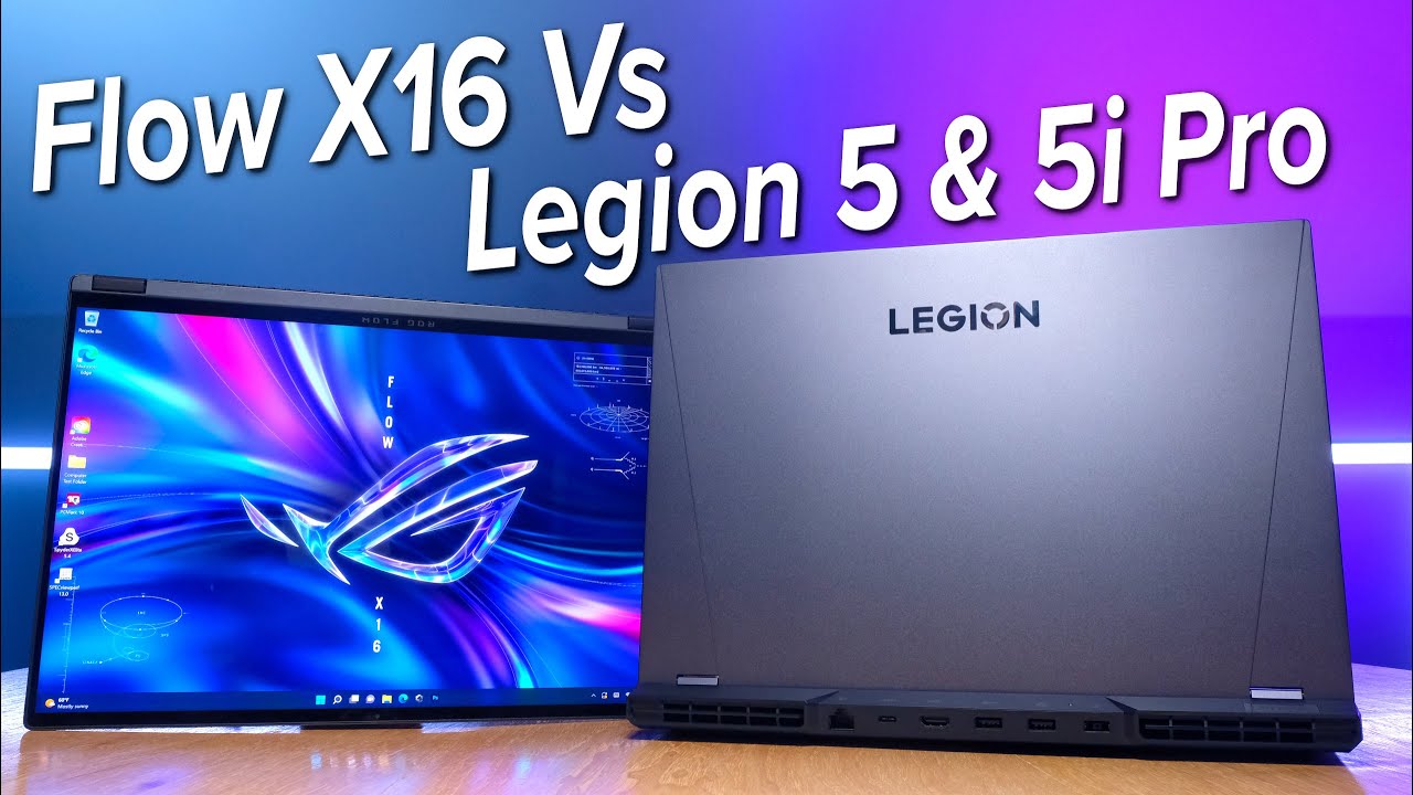 Legend Vs New Kid on the Block | Lenovo Legion 5/5i Pro Vs Asus ROG ...
