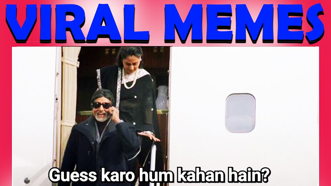 Guess karo hum kahan hain || Kabhi Kushi kabhi Gham || Funny Meme's ...