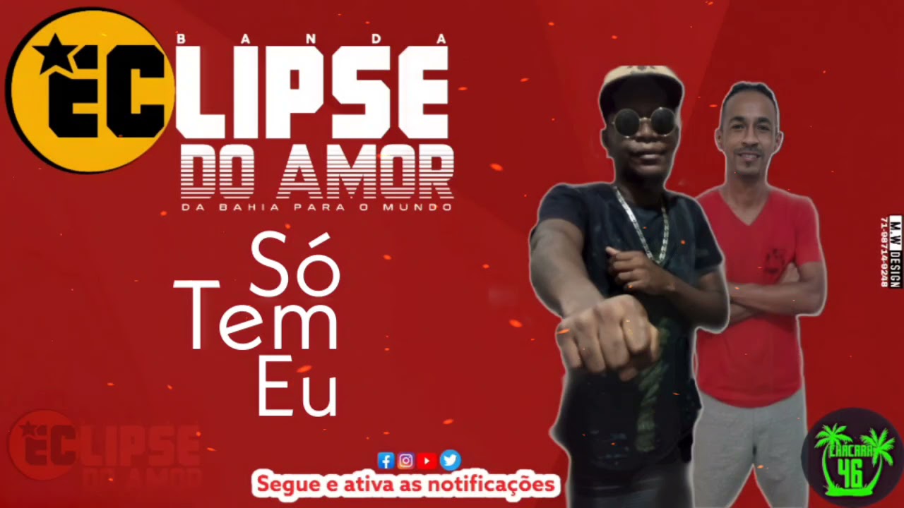 SÓ TEM EU BD ECLIPSE DO AMOR - YouTube