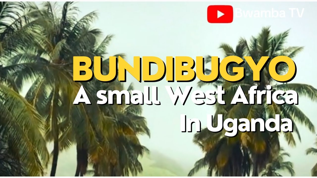Bundibugyo: A small West African country inside Uganda - YouTube