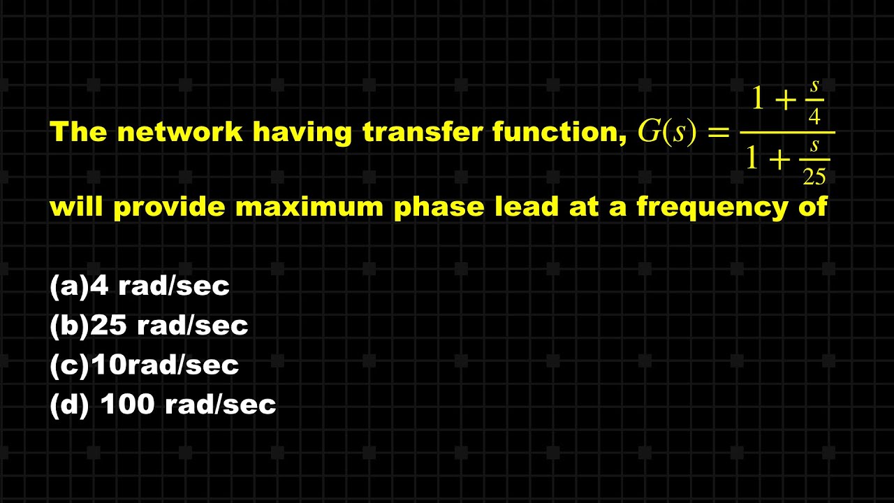 HOW TO FIND MAXIMUM PHASE LEAD FREQUENCY || LEAD COMPENSATOR || CONTROL ...